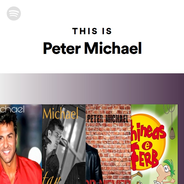 This Is Peter Michael - playlist by Spotify | Spotify