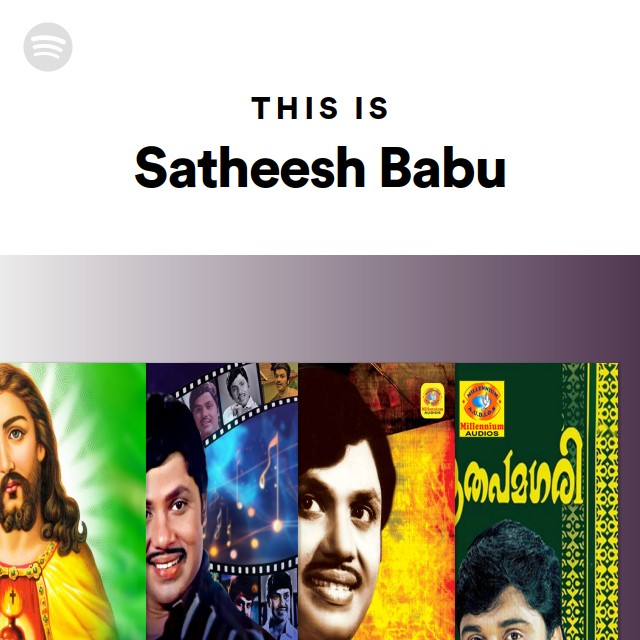 This Is Satheesh Babu - playlist by Spotify | Spotify