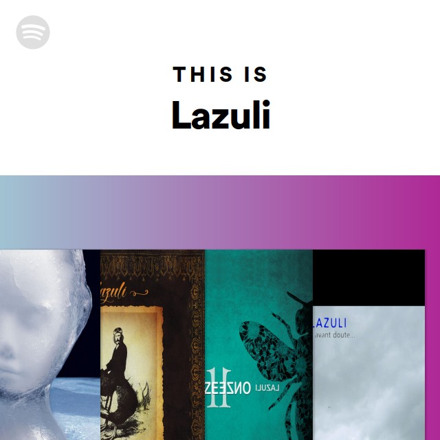 This Is Lazuli - playlist by Spotify | Spotify