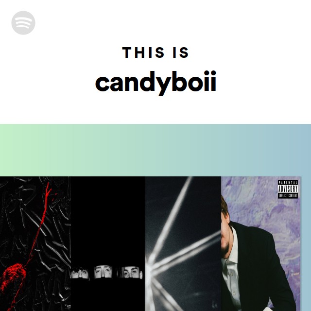 This Is candyboii - playlist by Spotify | Spotify