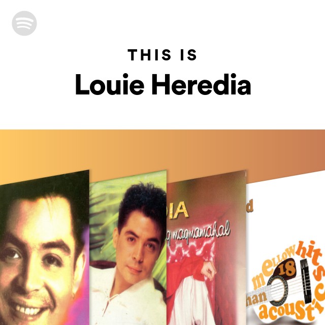 This Is Louie Heredia - playlist by Spotify | Spotify