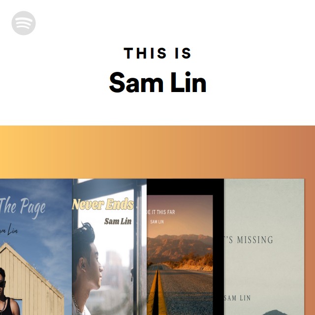 This Is Sam Lin - playlist by Spotify | Spotify
