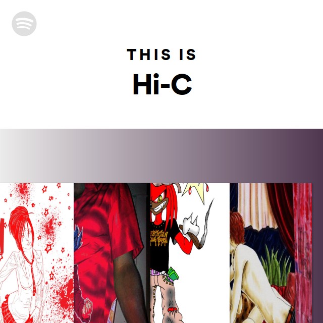 This Is Hi-C - playlist by Spotify | Spotify