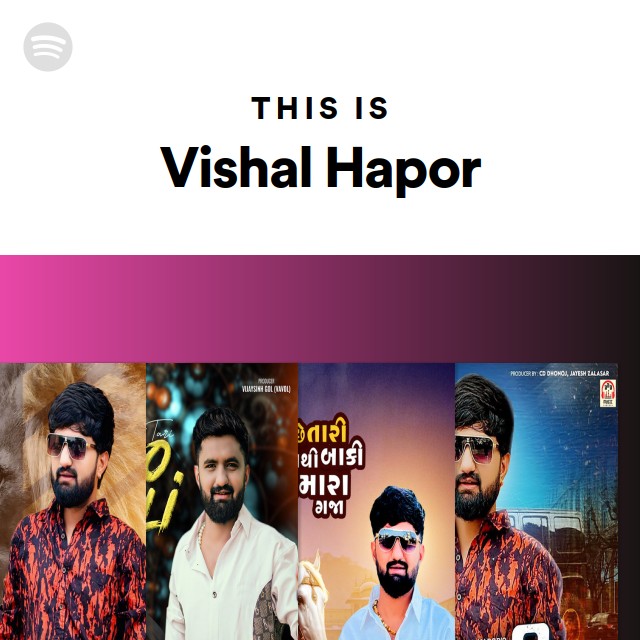 This Is Vishal Hapor - playlist by Spotify | Spotify