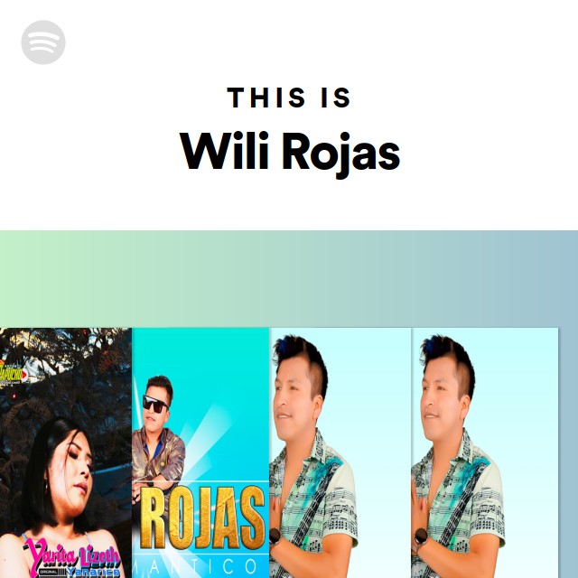 This Is Wili Rojas | Spotify Playlist