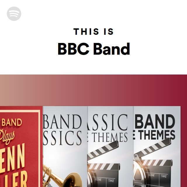This Is BBC Band - playlist by Spotify | Spotify