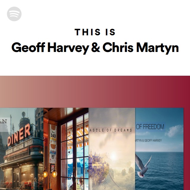 This Is Geoff Harvey & Chris Martyn | Spotify Playlist