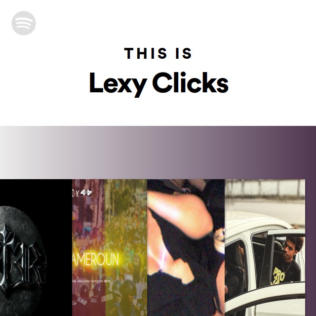 This Is Lexy Clicks - playlist by Spotify | Spotify