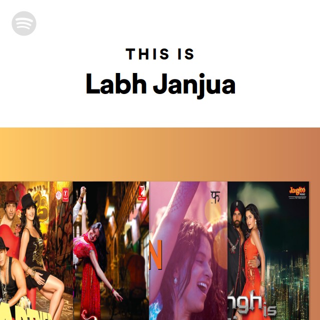 This Is Labh Janjua - playlist by Spotify | Spotify
