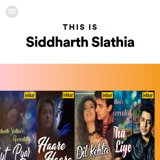 This Is Siddharth Slathia - playlist by Spotify | Spotify