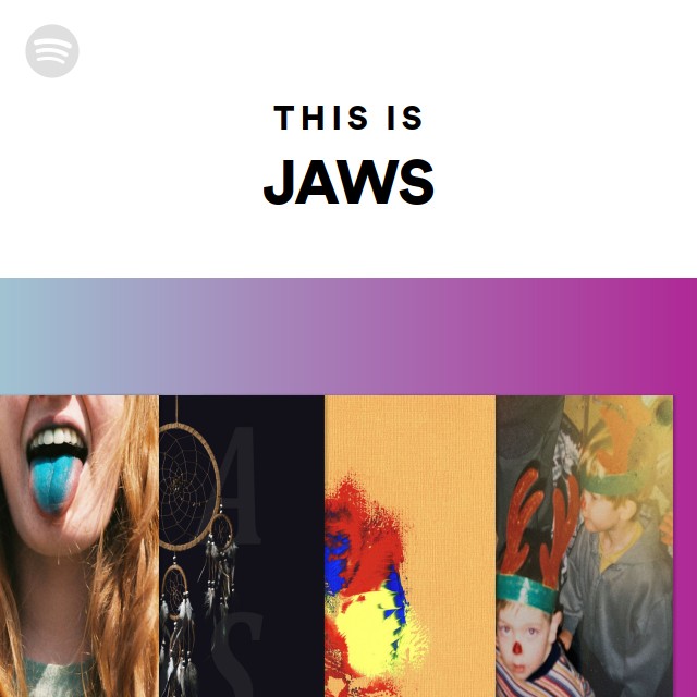 This Is JAWS - playlist by Spotify | Spotify