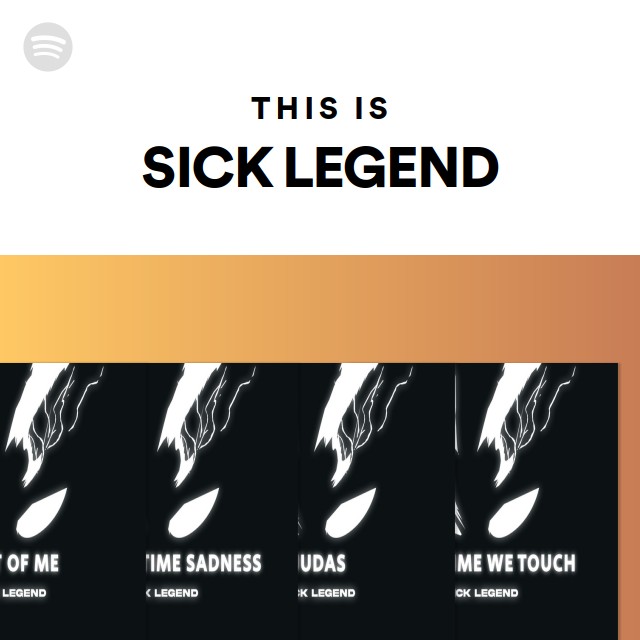 This Is SICK LEGEND - playlist by Spotify | Spotify