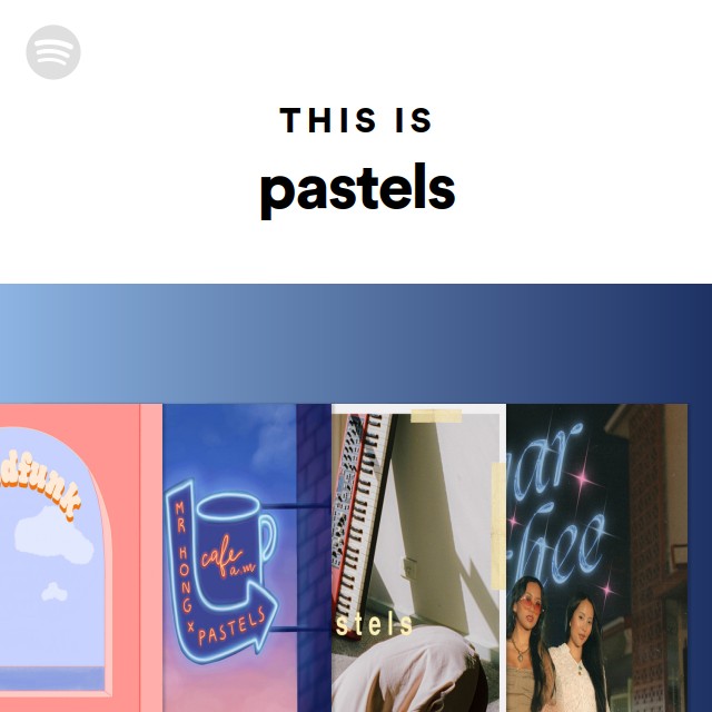 This Is pastels - playlist by Spotify | Spotify