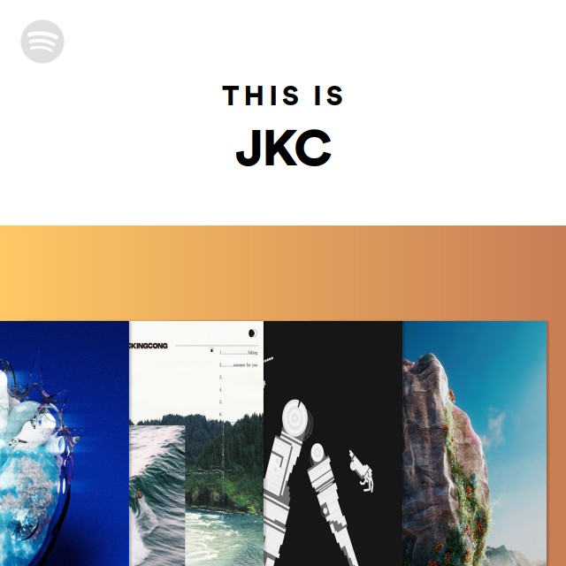 This Is JKC - playlist by Spotify | Spotify