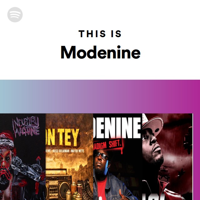 This Is Modenine - playlist by Spotify | Spotify