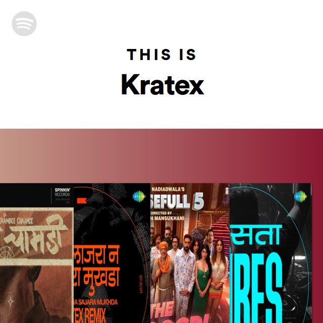 This Is Kratex - playlist by Spotify | Spotify