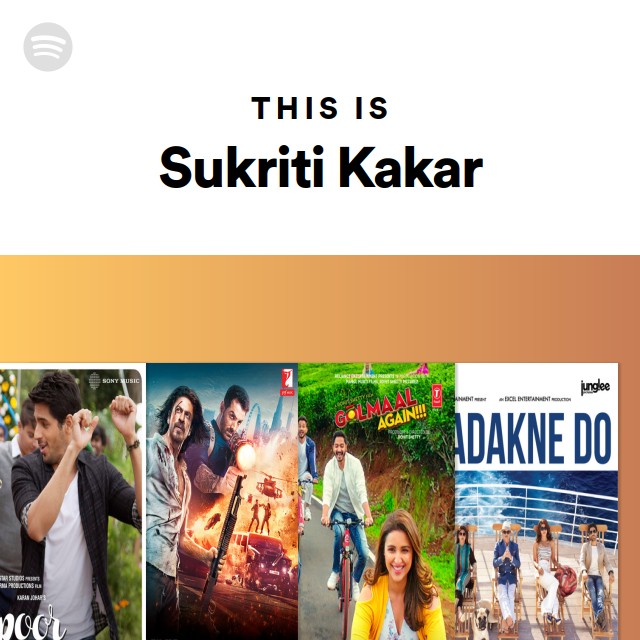 This Is Sukriti Kakar - playlist by Spotify | Spotify