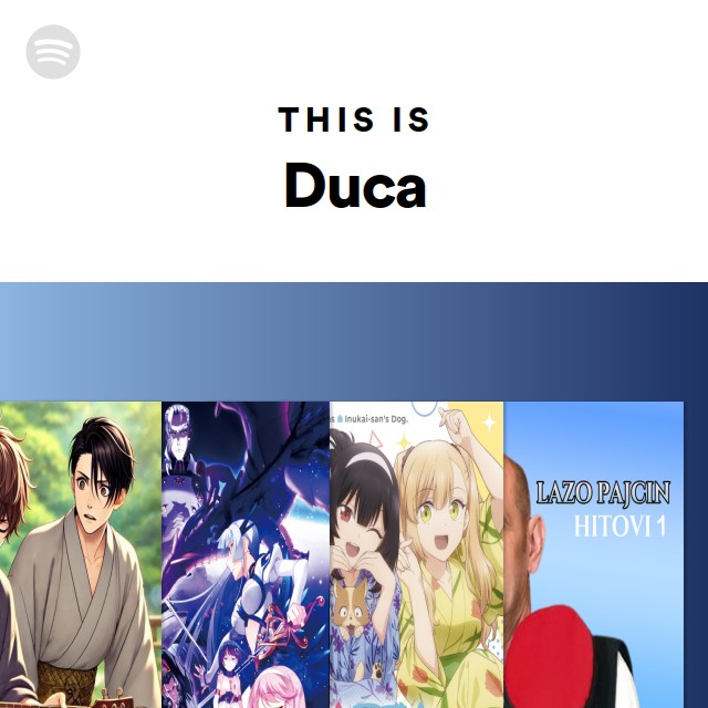 This Is Duca - playlist by Spotify | Spotify