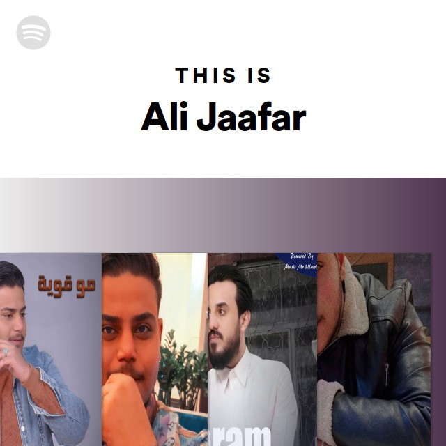 This Is Ali Jaafar - playlist by Spotify | Spotify