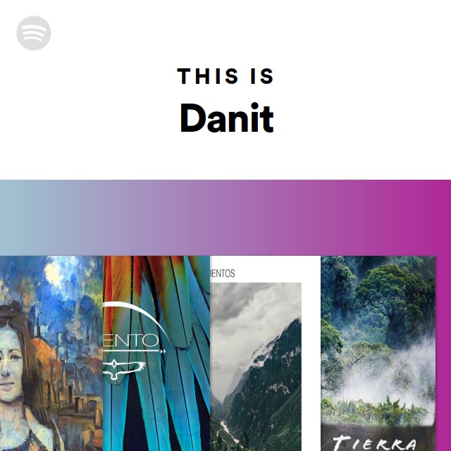 This Is Danit - playlist by Spotify | Spotify