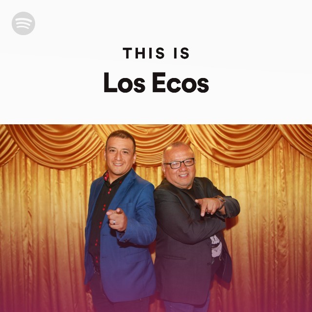 This Is Los Ecos - playlist by Spotify | Spotify