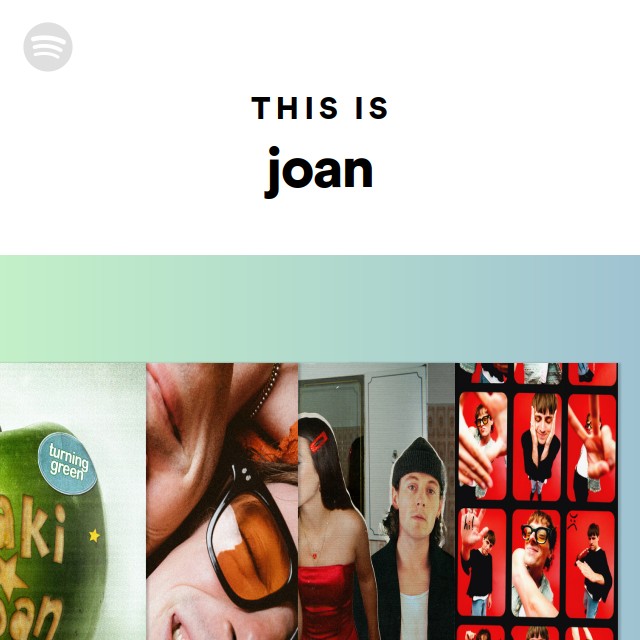 This Is joan - playlist by Spotify | Spotify