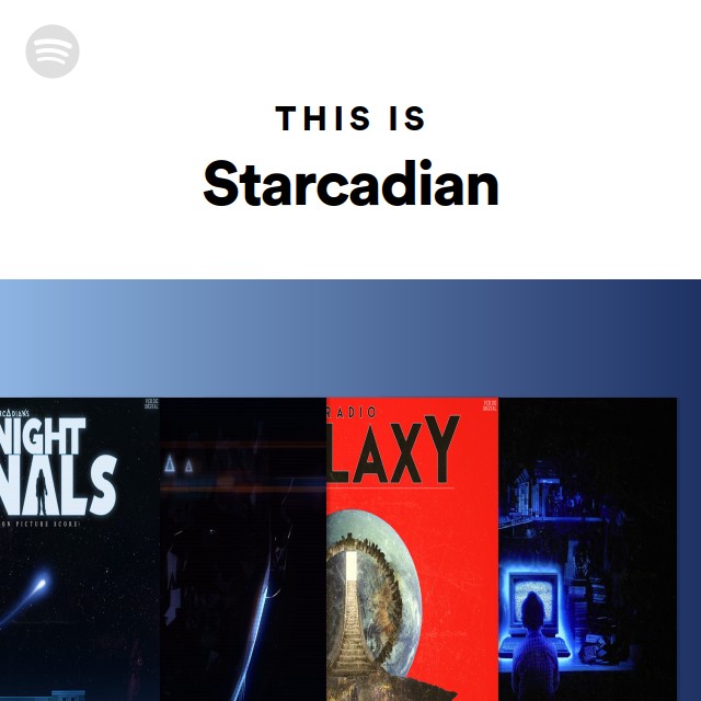 This Is Starcadian - playlist by Spotify | Spotify