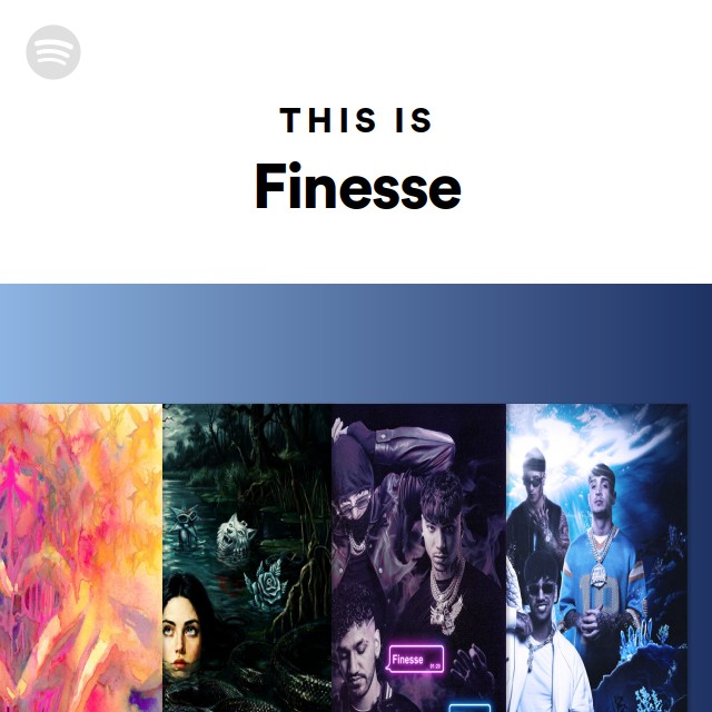 This Is Finesse | Spotify Playlist