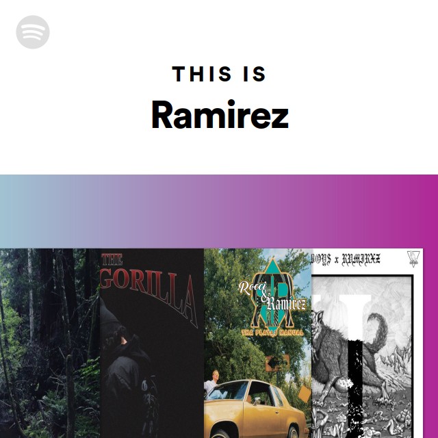 This Is Ramirez - playlist by Spotify | Spotify