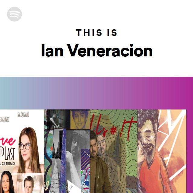 This Is Ian Veneracion | Spotify Playlist