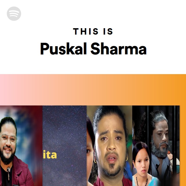 This Is Puskal Sharma - playlist by Spotify | Spotify