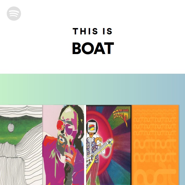 This Is BOAT | Spotify Playlist