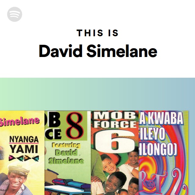 This Is David Simelane | Spotify Playlist