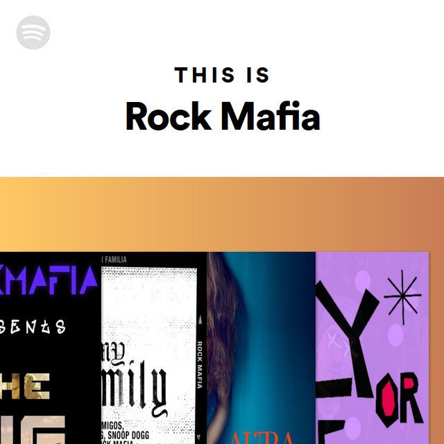 This Is Rock Mafia - playlist by Spotify | Spotify