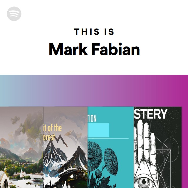 This Is Mark Fabian - playlist by Spotify | Spotify