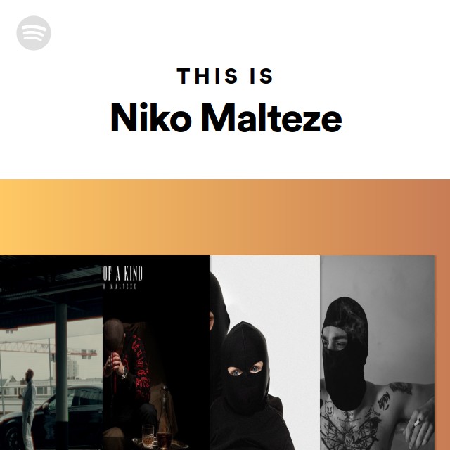 This Is Niko Malteze | Spotify Playlist