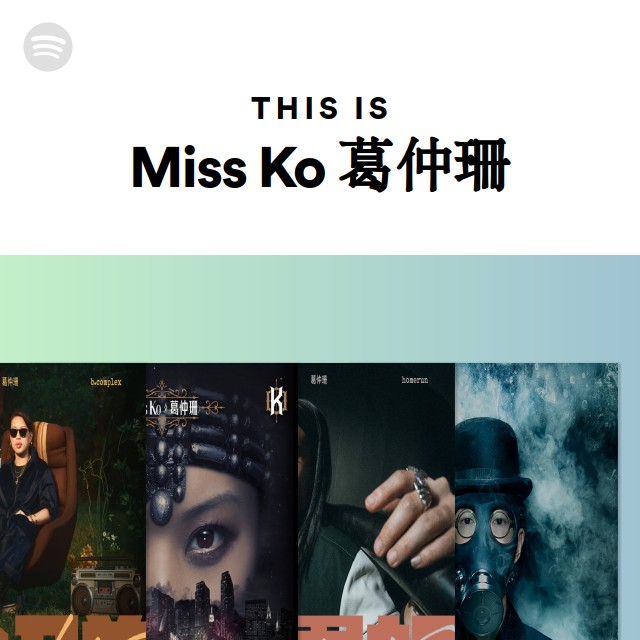 This Is Miss Ko - playlist by Spotify | Spotify