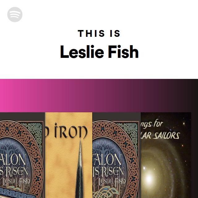 This Is Leslie Fish - playlist by Spotify | Spotify