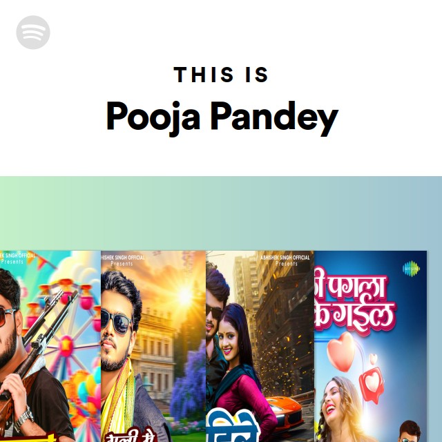 This Is Pooja Pandey | Spotify Playlist