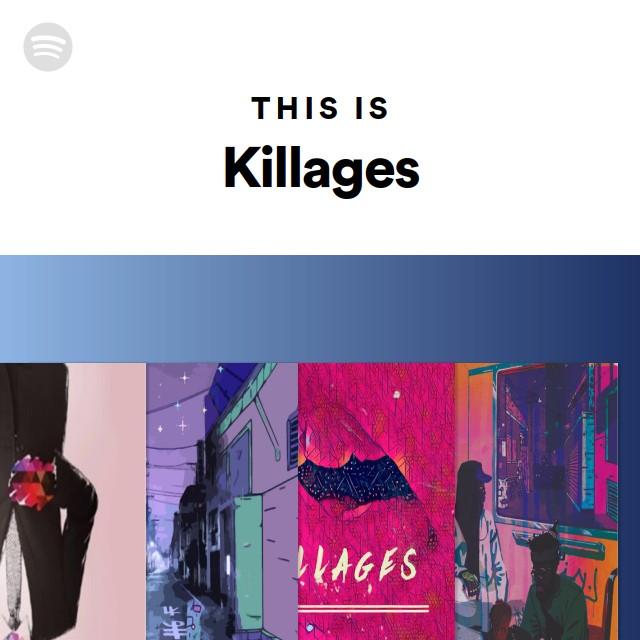 This Is Killages - playlist by Spotify | Spotify