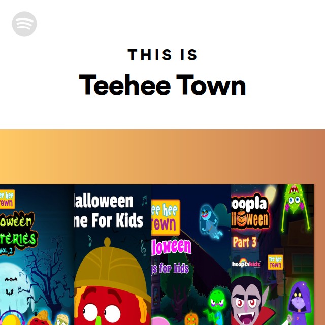 This Is Teehee Town - playlist by Spotify | Spotify