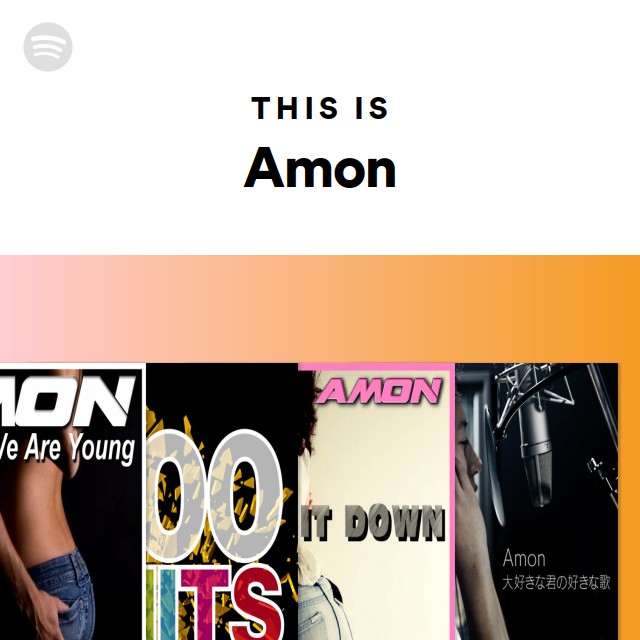This Is Amon - playlist by Spotify | Spotify