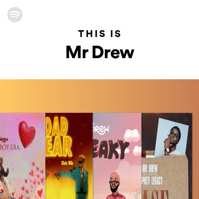 This Is Mr Drew - playlist by Spotify | Spotify