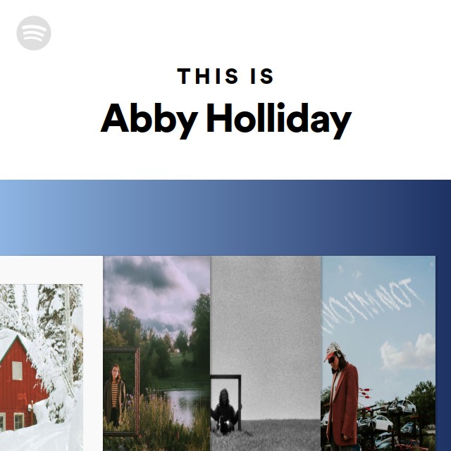 This Is Abby Holliday | Spotify Playlist