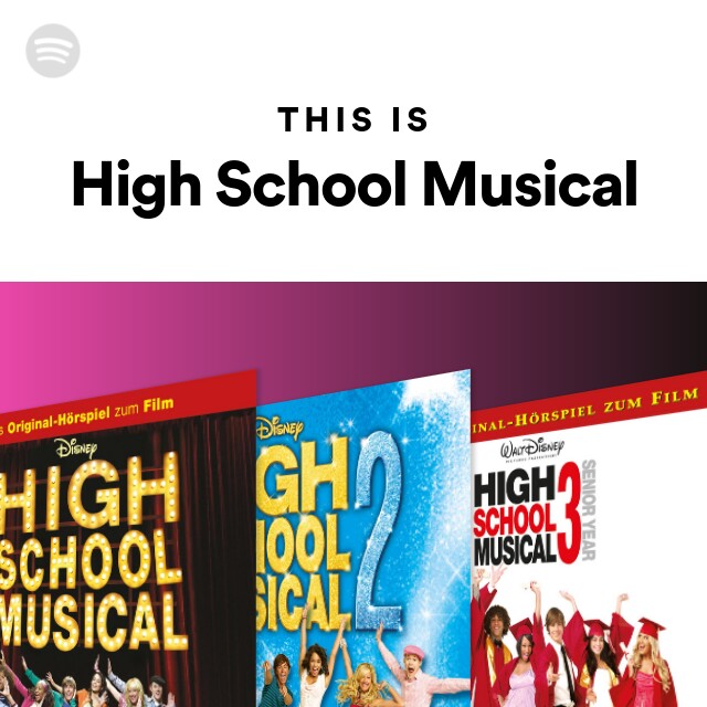 This Is High School Musical Hörspiel - playlist by Spotify | Spotify