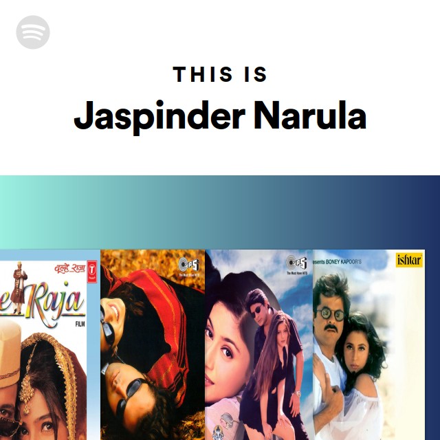 This Is Jaspinder Narula - playlist by Spotify | Spotify