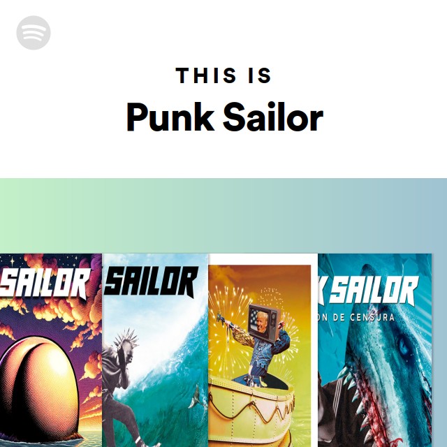 This Is Punk Sailor | Spotify Playlist