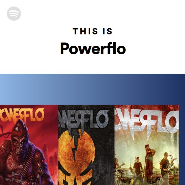 This Is Powerflo - playlist by Spotify | Spotify