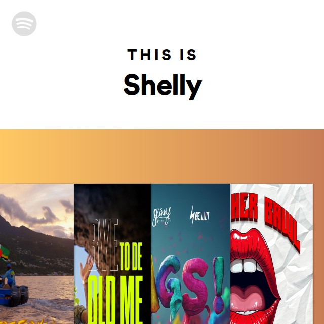 This Is Shelly | Spotify Playlist