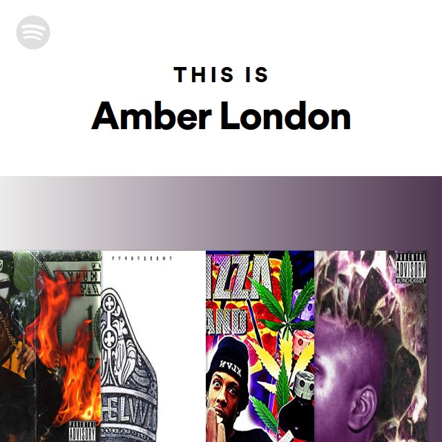 This Is Amber London - playlist by Spotify | Spotify